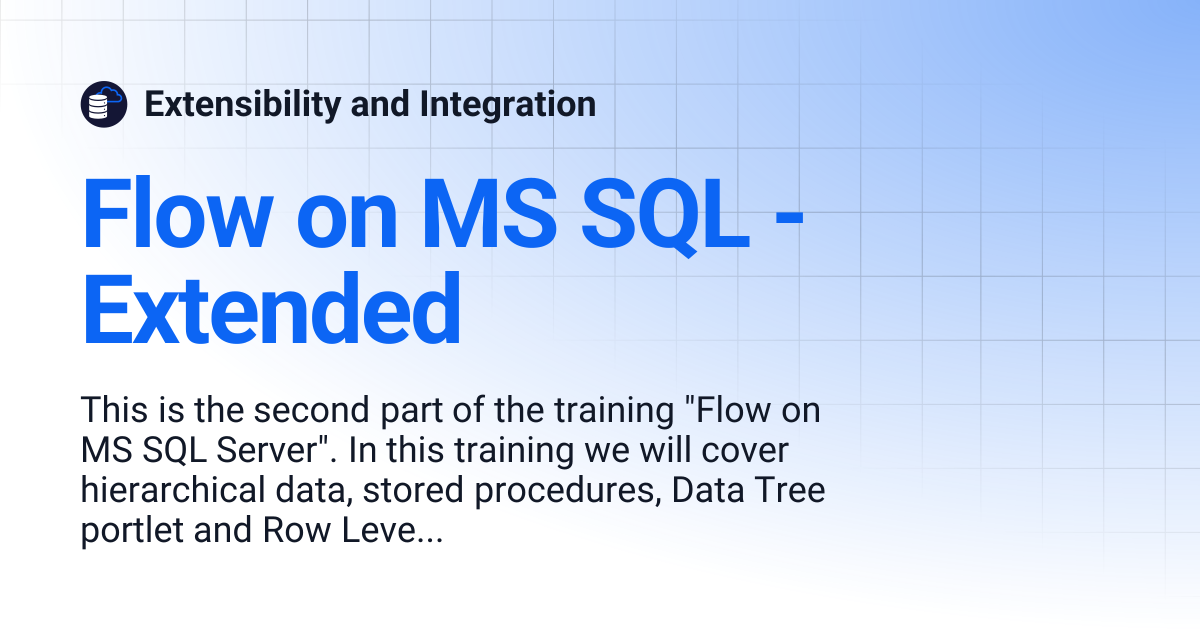 Flow on MS SQL - Extended | Extensibility and Integration