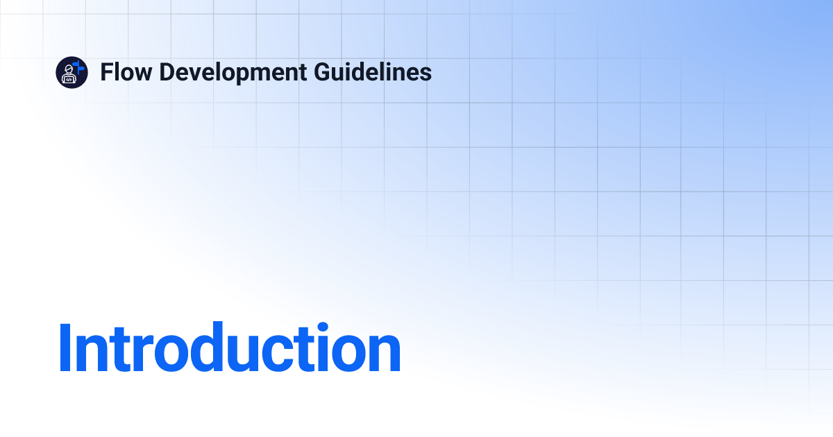 Introduction | Flow Development Guidelines