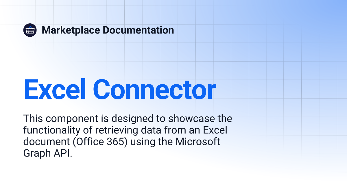 Excel Connector | Marketplace Documentation