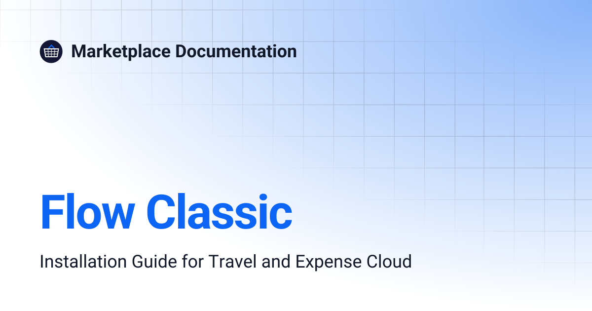 Flow Classic | Marketplace Documentation